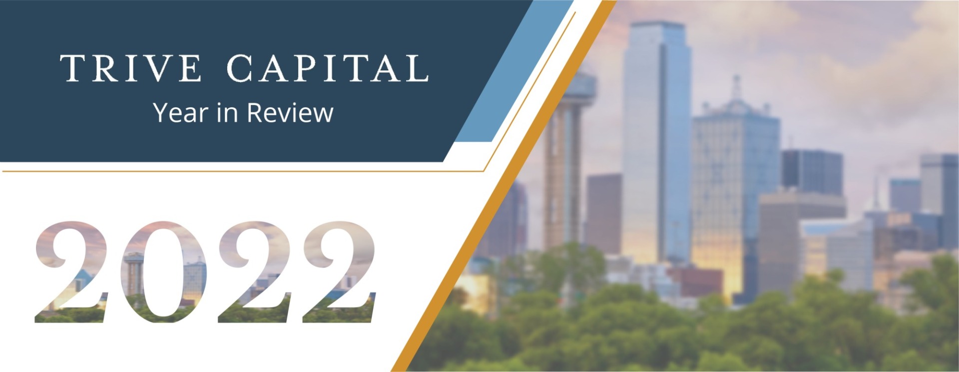 Trive Capital 2022 Year in Review | Trive Capital